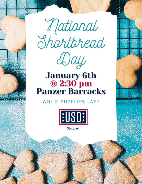 National Shortbread Day • USO Stuttgart